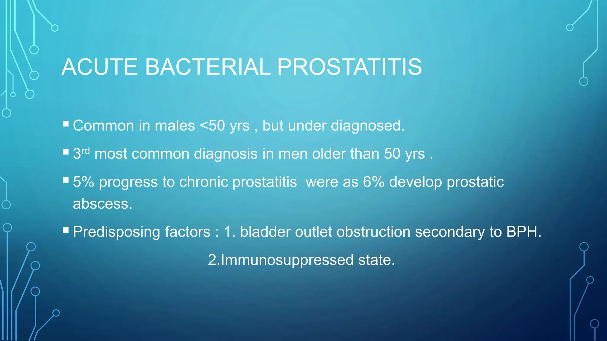Diseases of prostate with infection, benign prostatic disease and ...