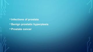Diseases of prostate with infection, benign prostatic disease and ...