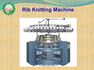 Presentation of Rib Knitting Machine .pptx