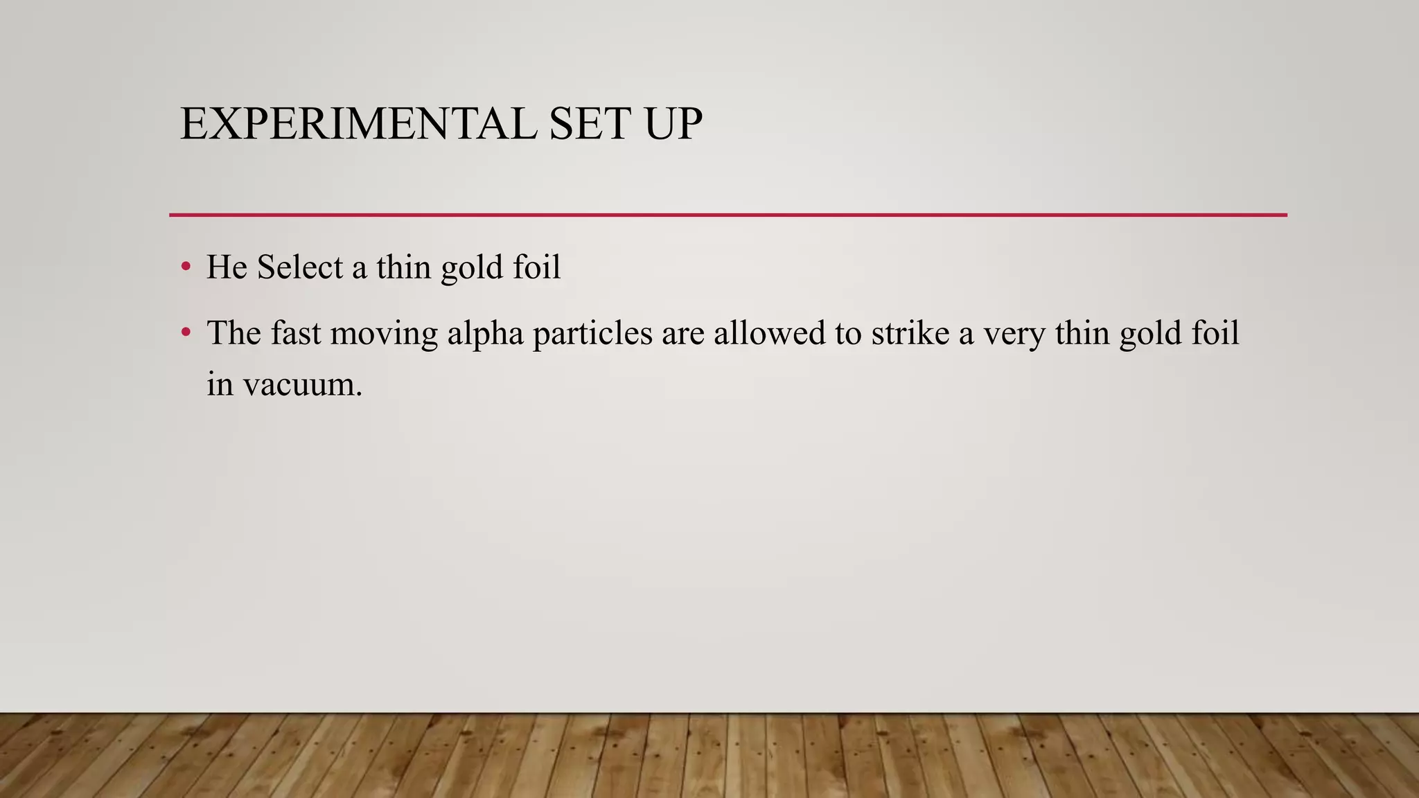 Presentation of Rutherford Atomic Model (1).pptx