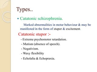 Presentation of schizophrenia as in a simple way | PPTX