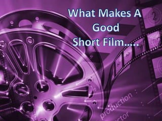Presentation of short film | PPTX