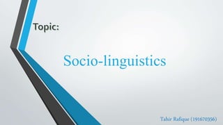 Presentation of sociolinguistics | PPTX