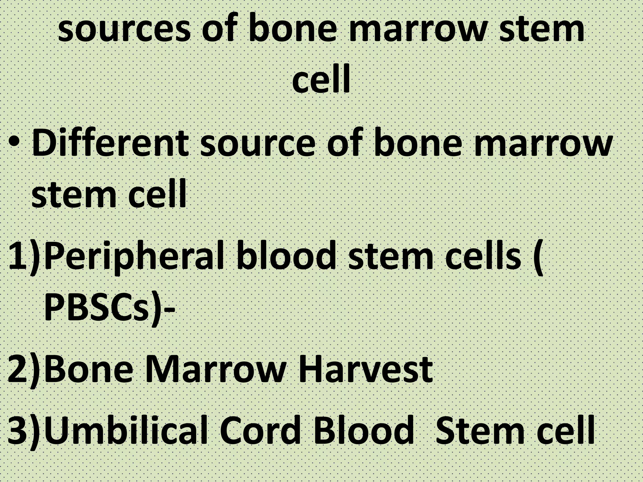 Presentation of stem cell and bone marrow tranplan tation | PPTX