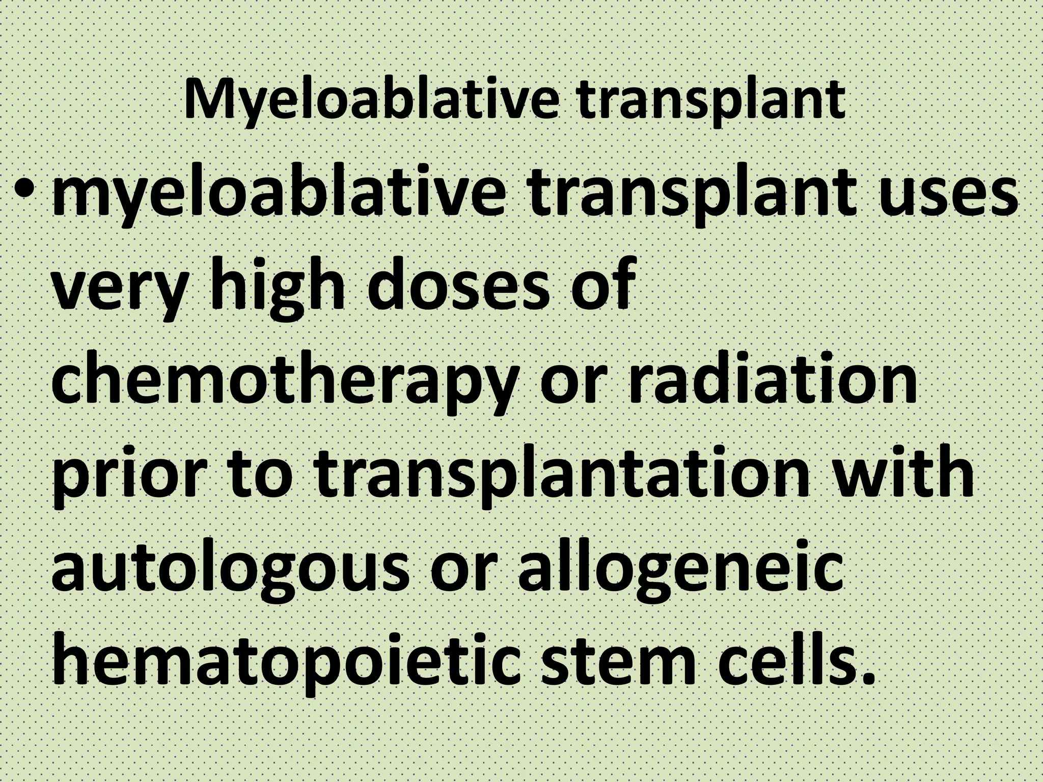 Presentation of stem cell and bone marrow tranplan tation | PPTX