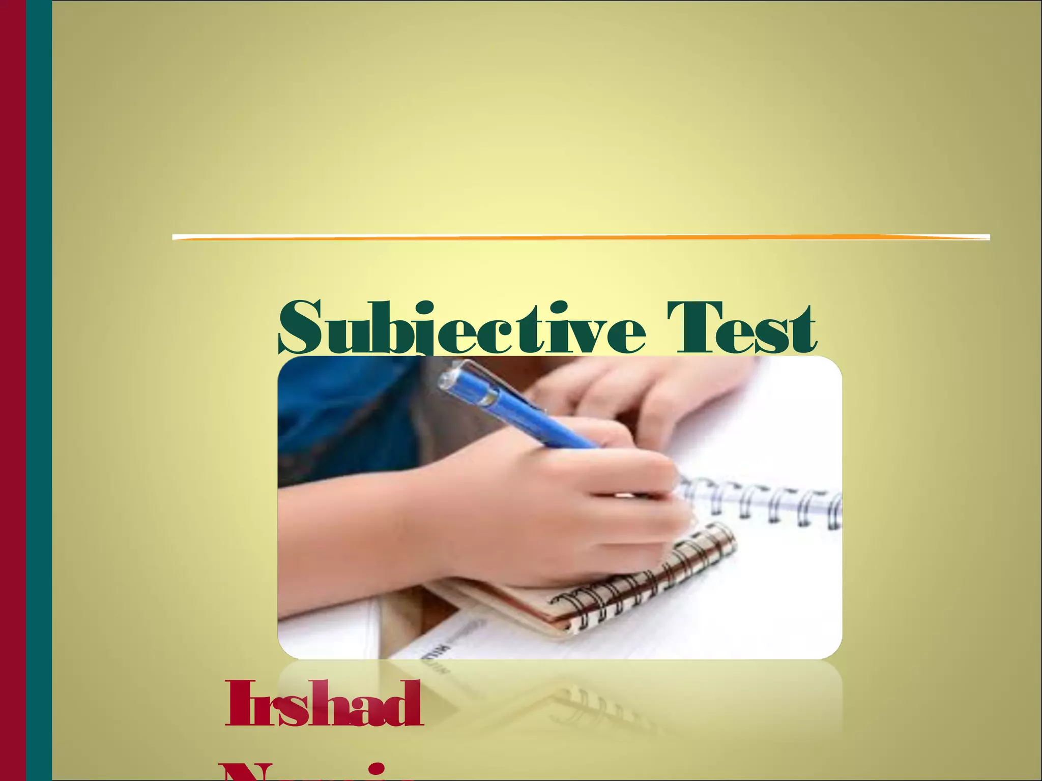 subjective test | PPT