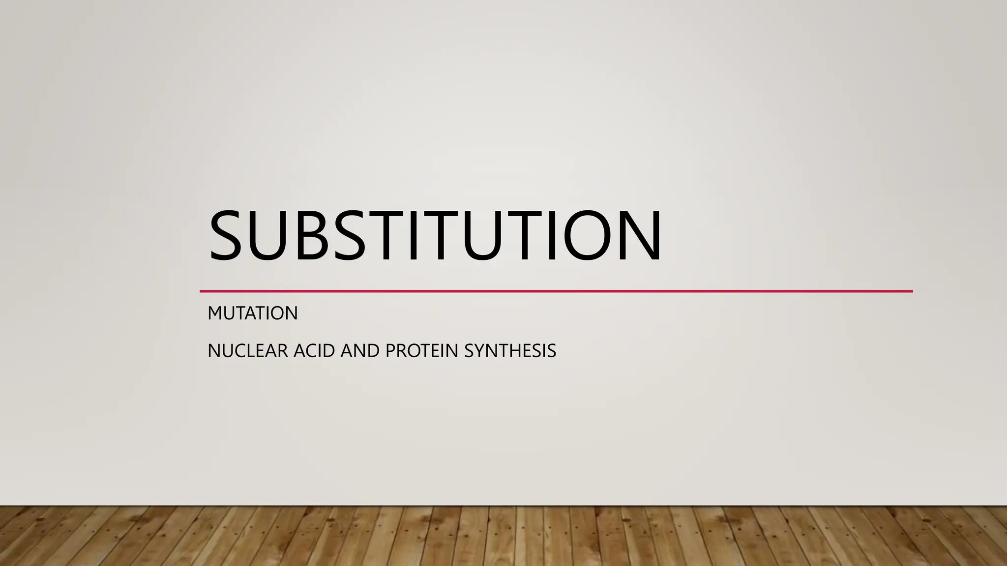 Presentation of substitution mutation.pptx