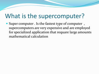 presentation of Super computer.pptx
