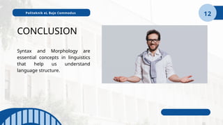 Presentation of Syintax and Morphology_20250212_190907_0000.pptx