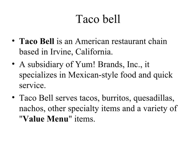 Presentation of taco bell | PPT | Food & Drink