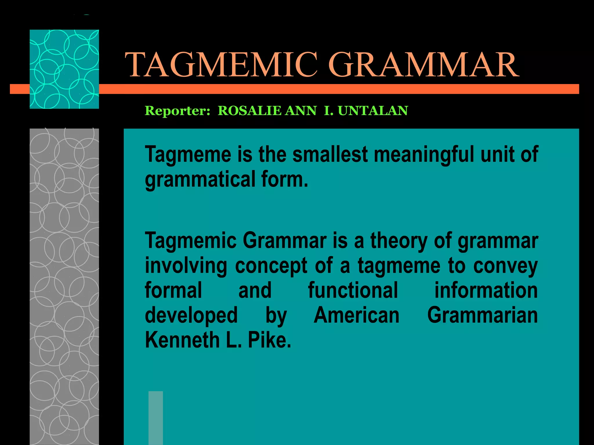 Presentation of tagmemic grammar | PPT