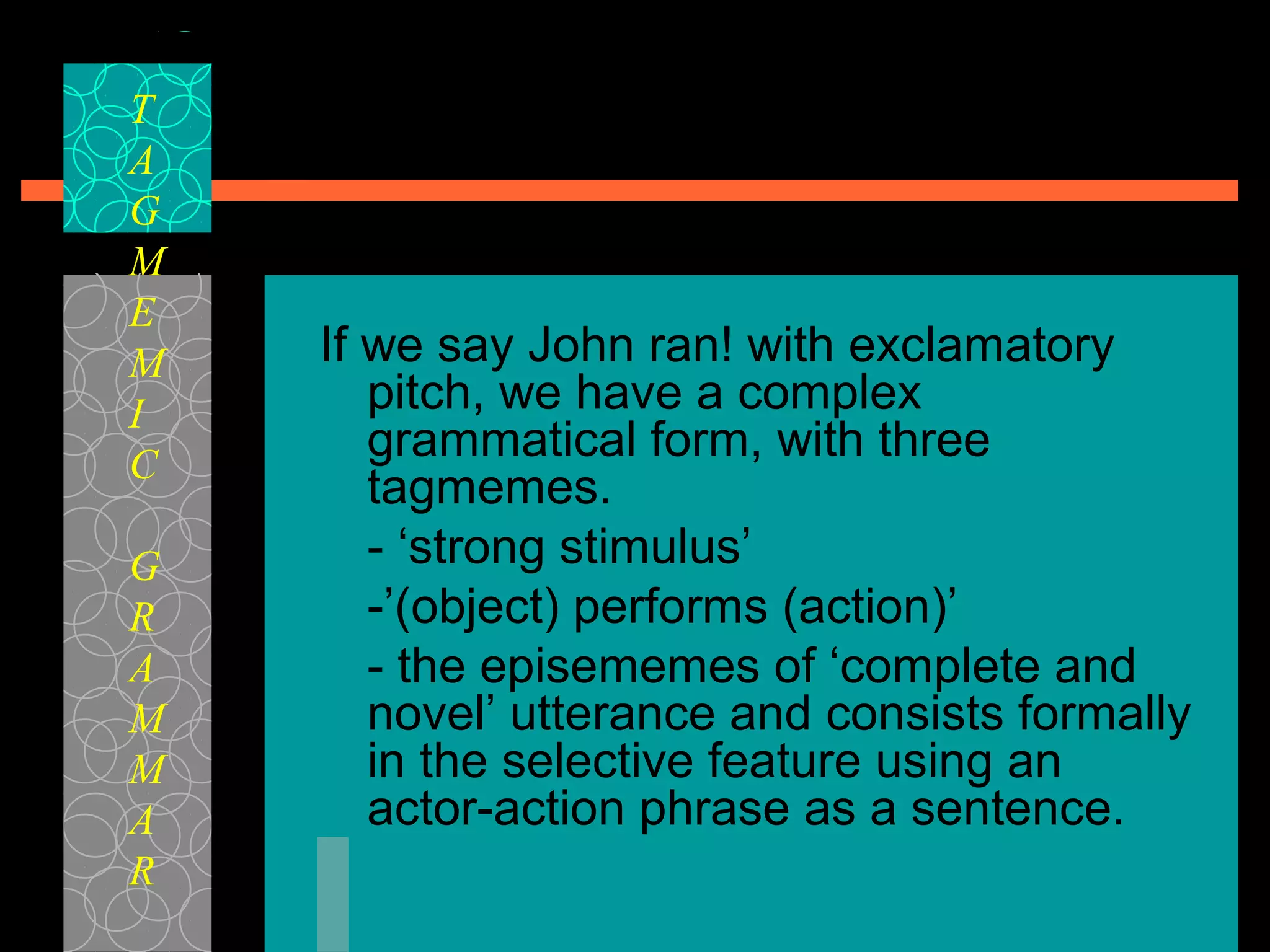 Presentation of tagmemic grammar | PPT