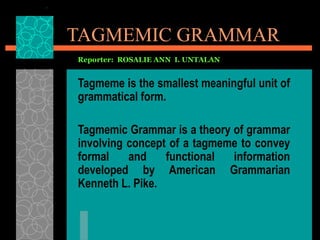 Presentation of tagmemic grammar | PPT