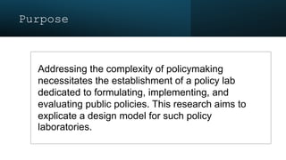 Presentation of the Public Policy Laboratory Design Model.pptx