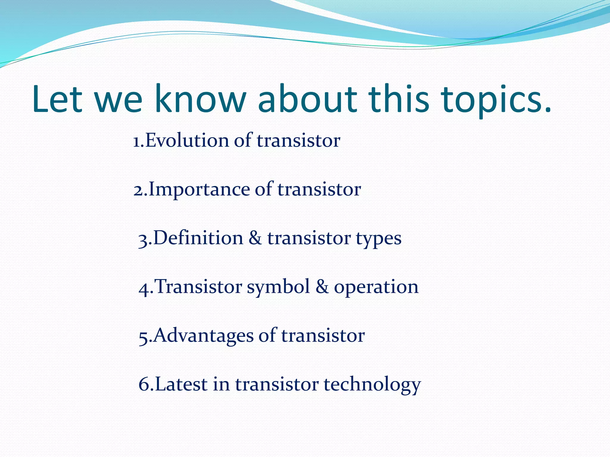 Presentation of transistor | PPTX