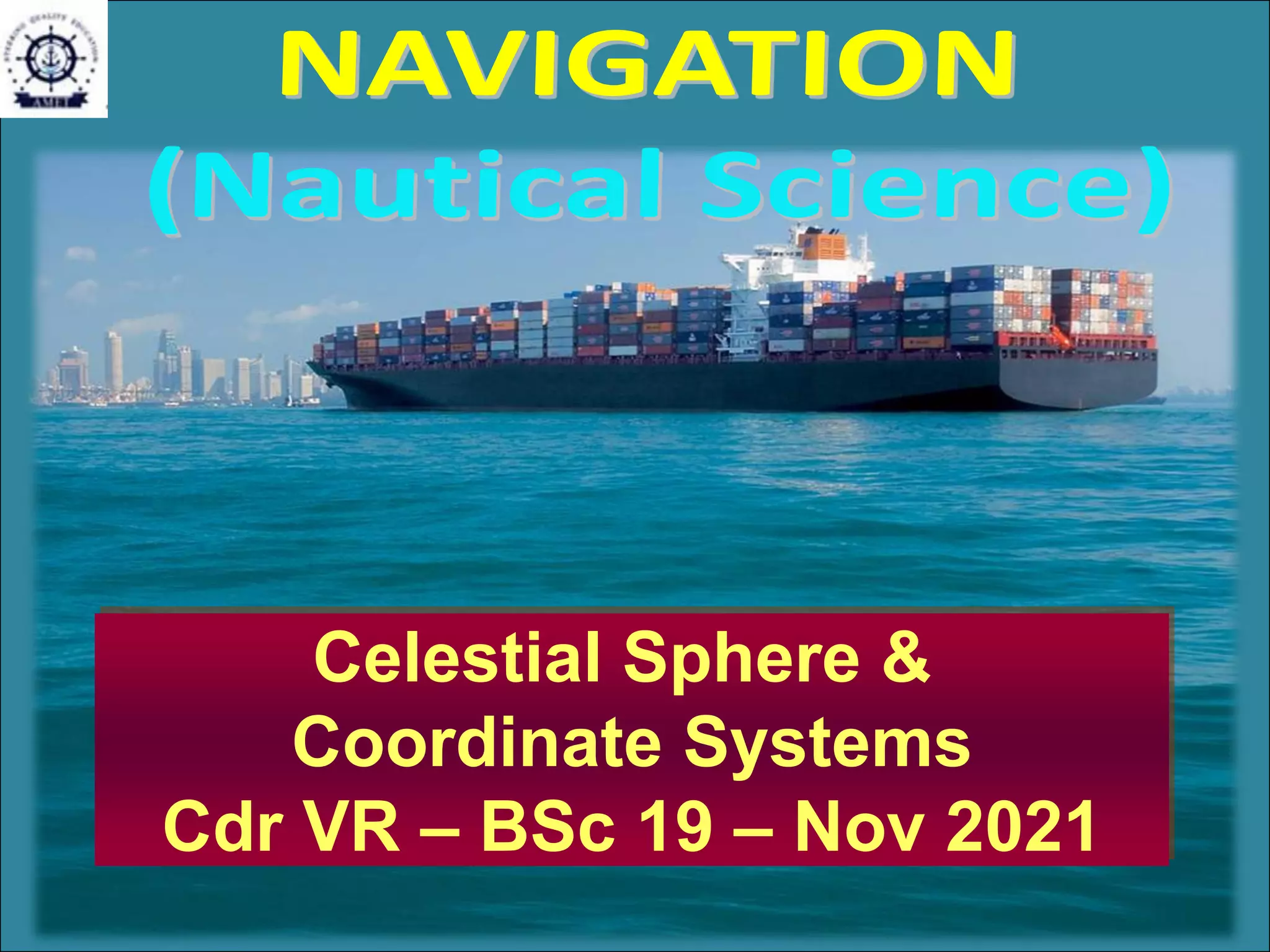Presentation of Unit 3 NAV II - Celestial Sphere & Coordinates.pdf