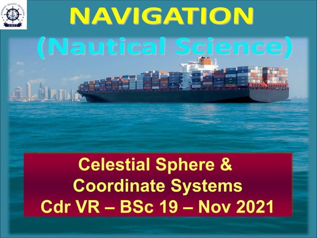 Presentation of Unit 3 NAV II - Celestial Sphere & Coordinates.pdf