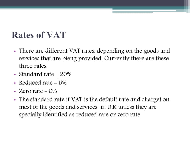 Presentation of VAT in UK | PPTX | Personal Taxes | Personal Finance