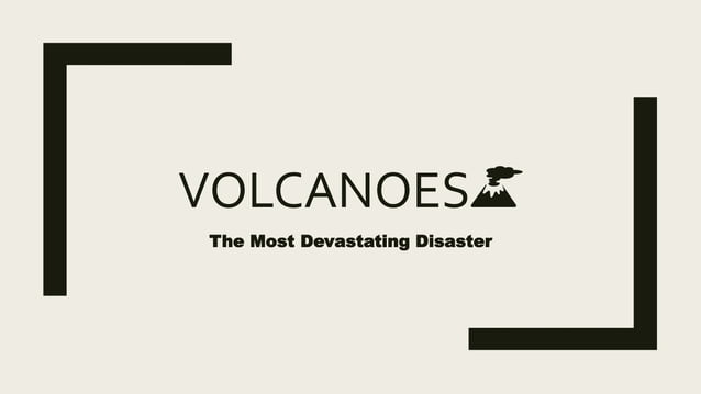 Presentation of volcanoes | PPT