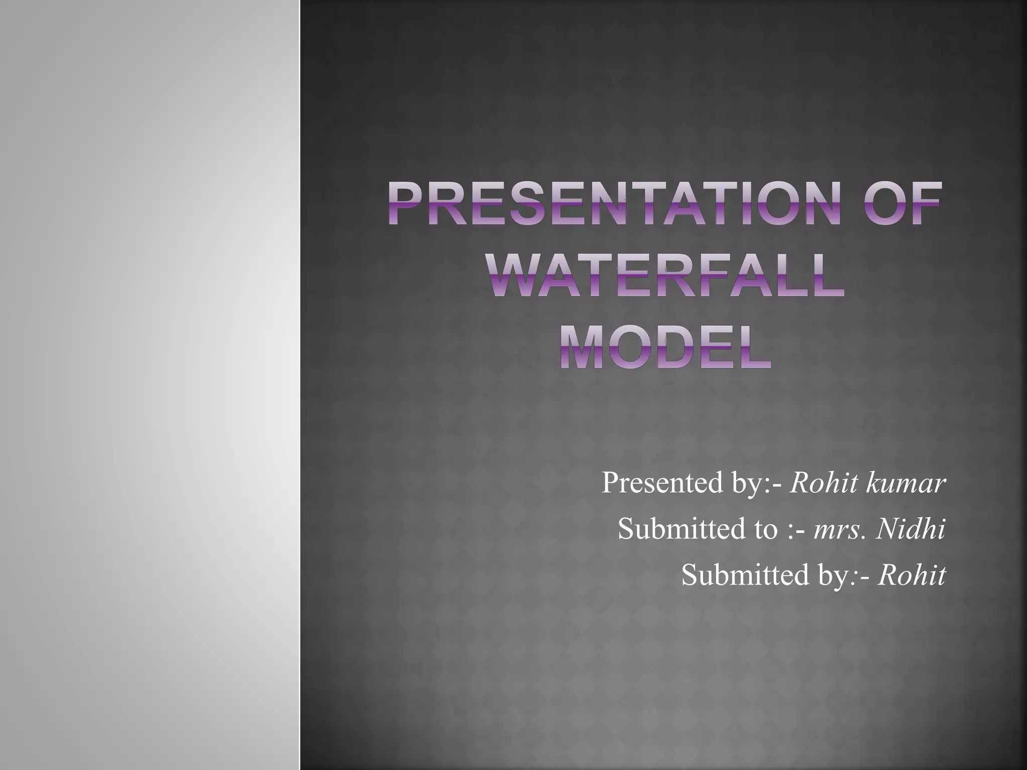 Presentation of waterfall model | PPTX