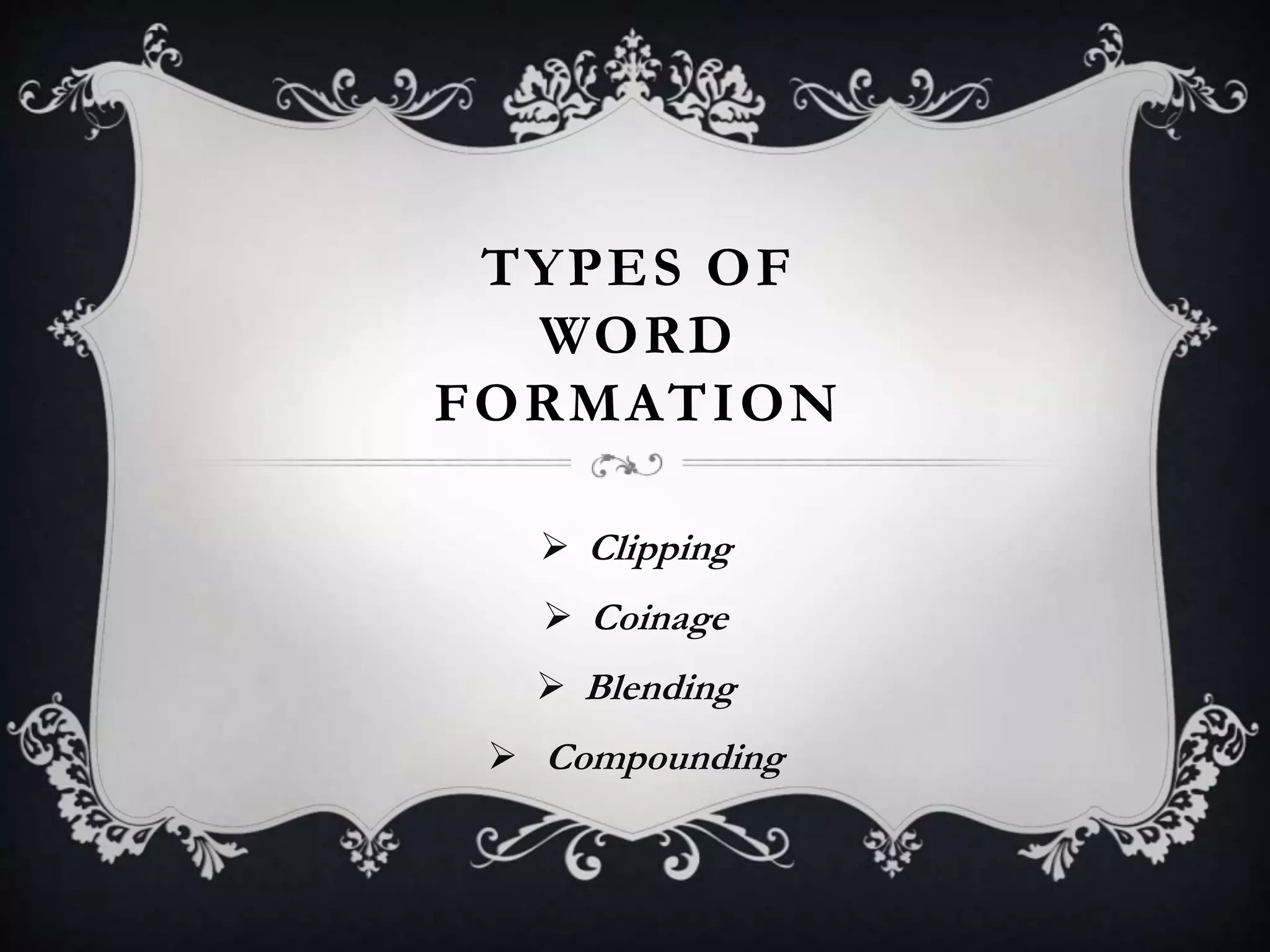 Presentation of word formation | PPTX