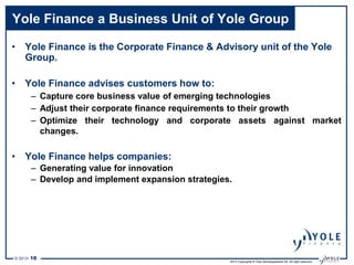 Presentation of Yole Developpement Marketing and Strategy Consulting ...