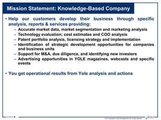 Presentation of Yole Developpement Marketing and Strategy Consulting ...