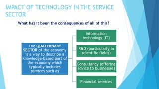 Presentation omi uni 1 service sector and tecnology | PPTX