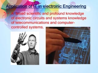 Presentation on Application of IT in engineering | PPTX