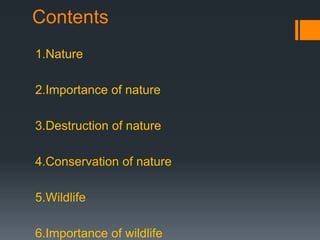 Presentation on nature and wildlife conservation | PPTX