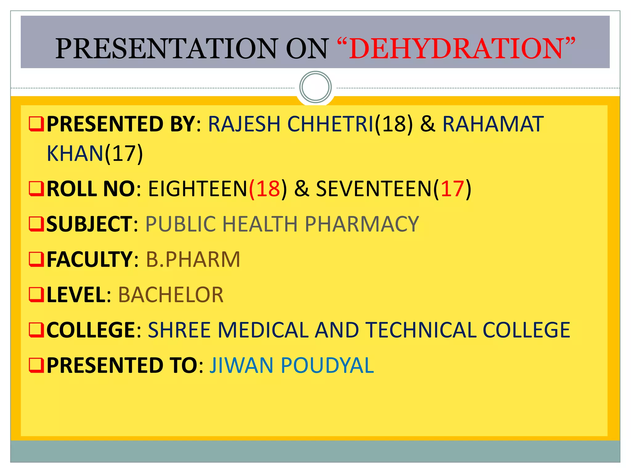 Presentation on "DEHYDRATION" | PPT