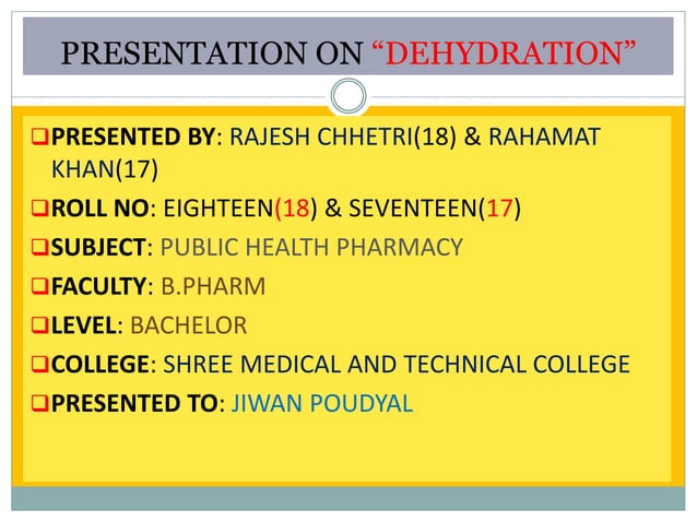 Presentation on "DEHYDRATION" | PPT