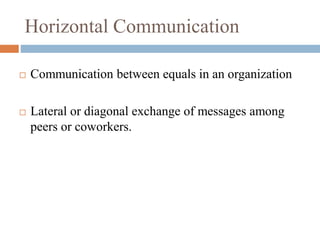 Presentation on Horizontal and Vertical Communication | PPTX