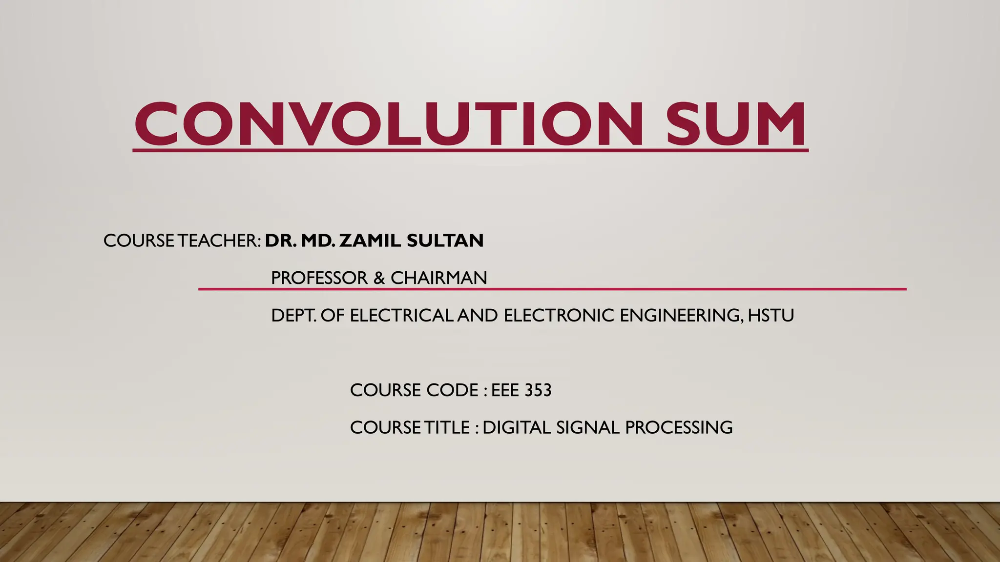 Presentation on convolution sum dsp.pptx