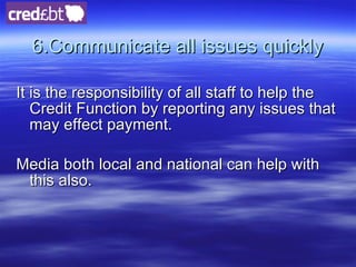 Presentation On 7 Steps To Effective Credit Control | PPT