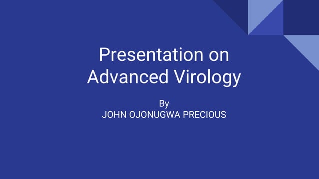 Presentation on Advanced Virology in virus cultivation.pptx