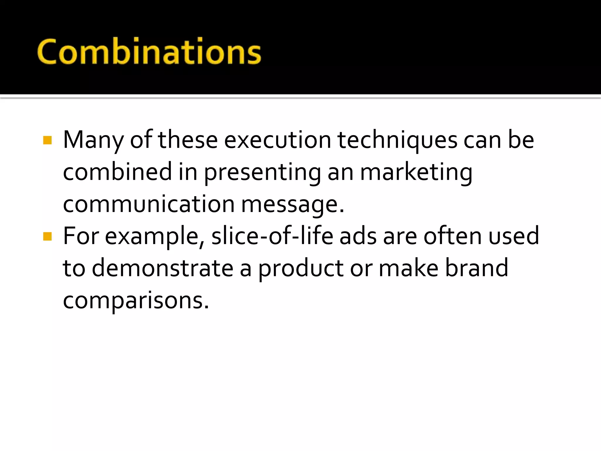 Presentation on advertising execution styles | PPTX