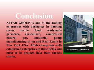 Presentation on Aftab Group | PPT