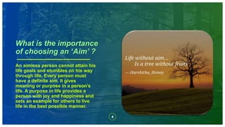 Presentation On Aim In Life | PPTX