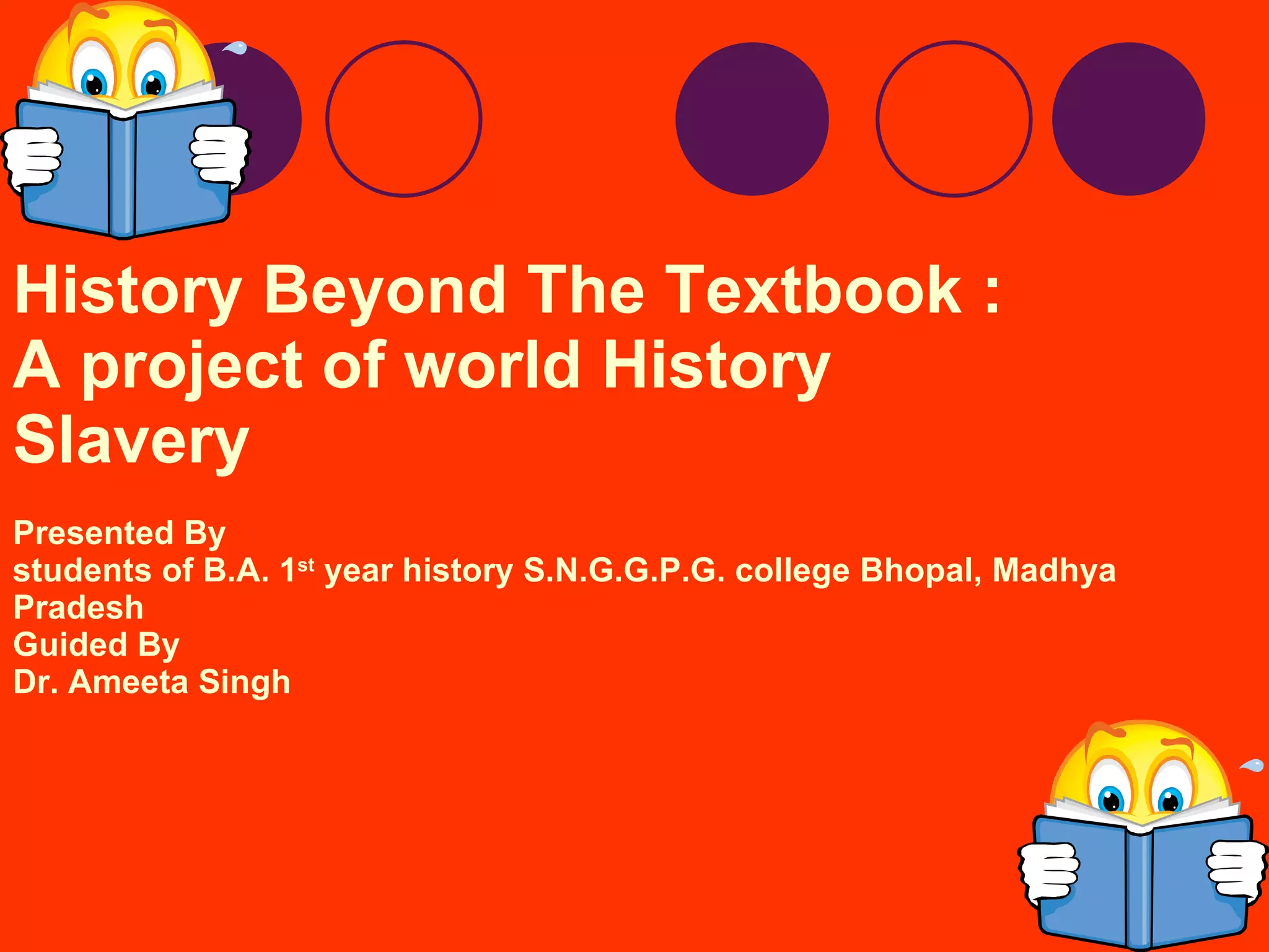 History beyond the text book Presentation on american slavery .11