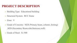 Presentation on analysis and design of earthquake resistant multistorey ...