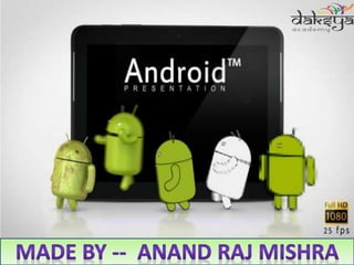 Best Presentation on android | PPT