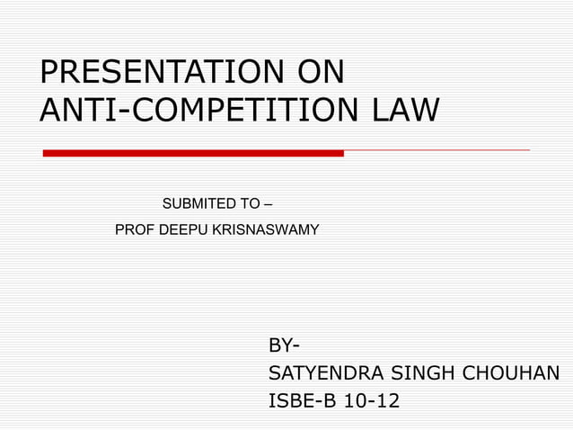 Presentation on anti competition law | PPT | Commodities | Economy