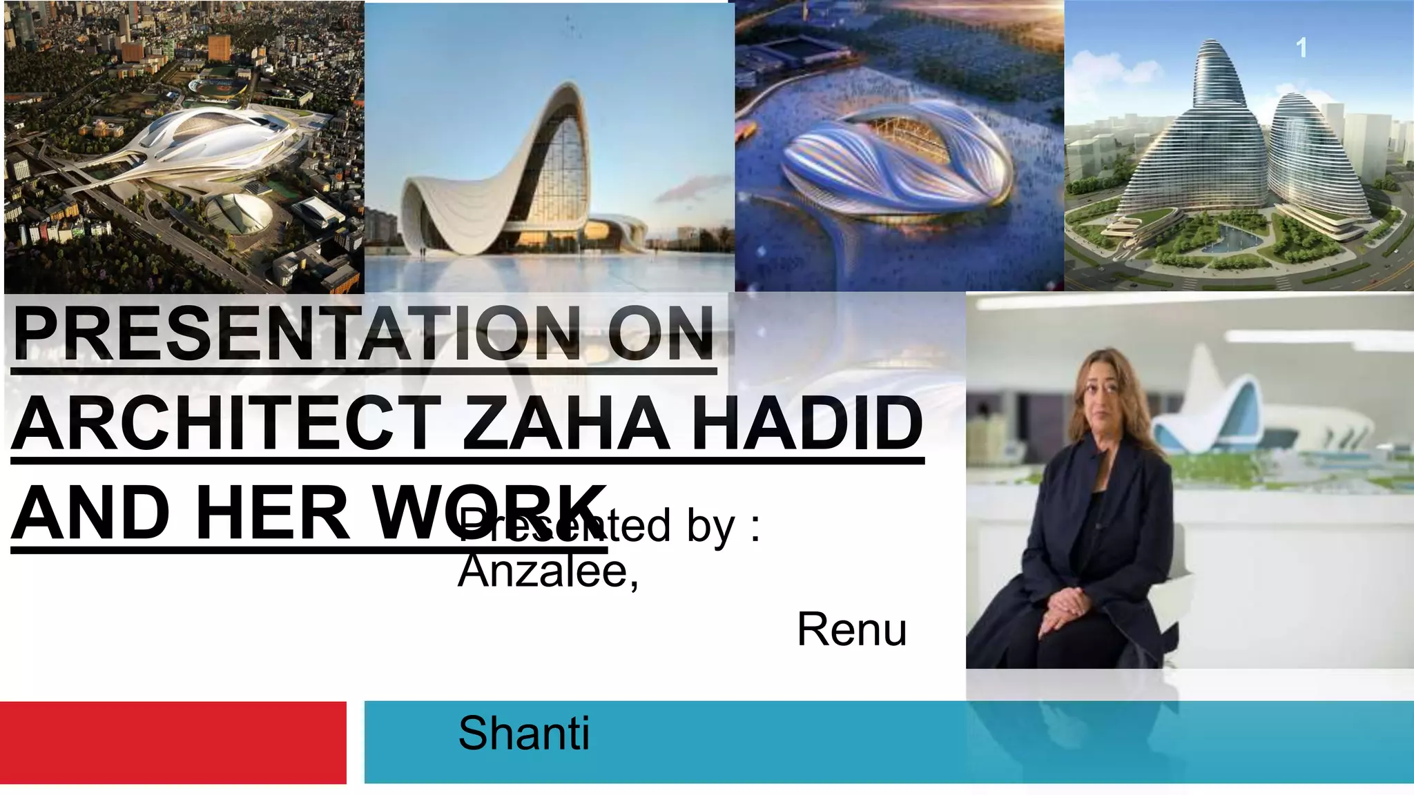 Presentation on architect zaha hadid and her work | PPTX
