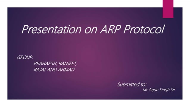 Presentation on arp protocol | PPTX