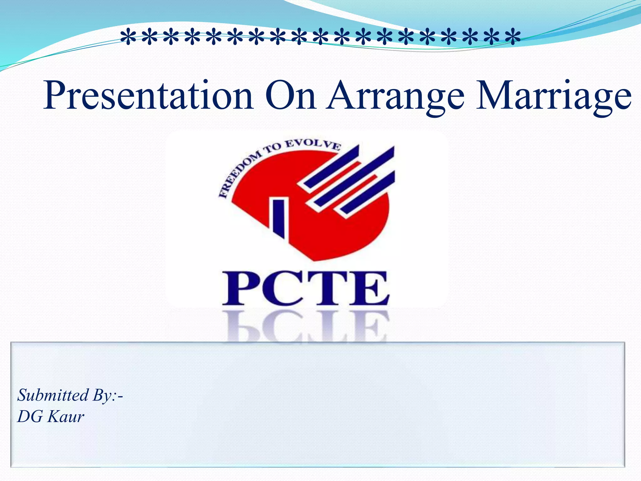 Presentation on arrange marriage | PPTX