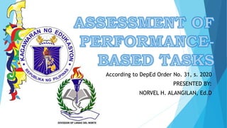 PRESENTATION ON ASSESSMENT OF PERFORMANCE-BASED TASKS.pptx