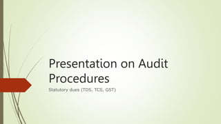 Presentation on Audit Procedures - Stat Due.pptx