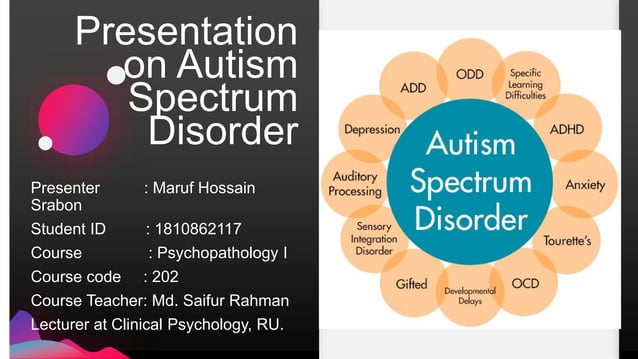 Autism spectrum disorder | PPTX