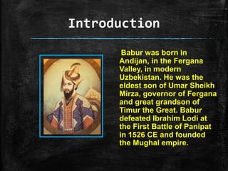Presentation on babur by aum bokhare | PPTX